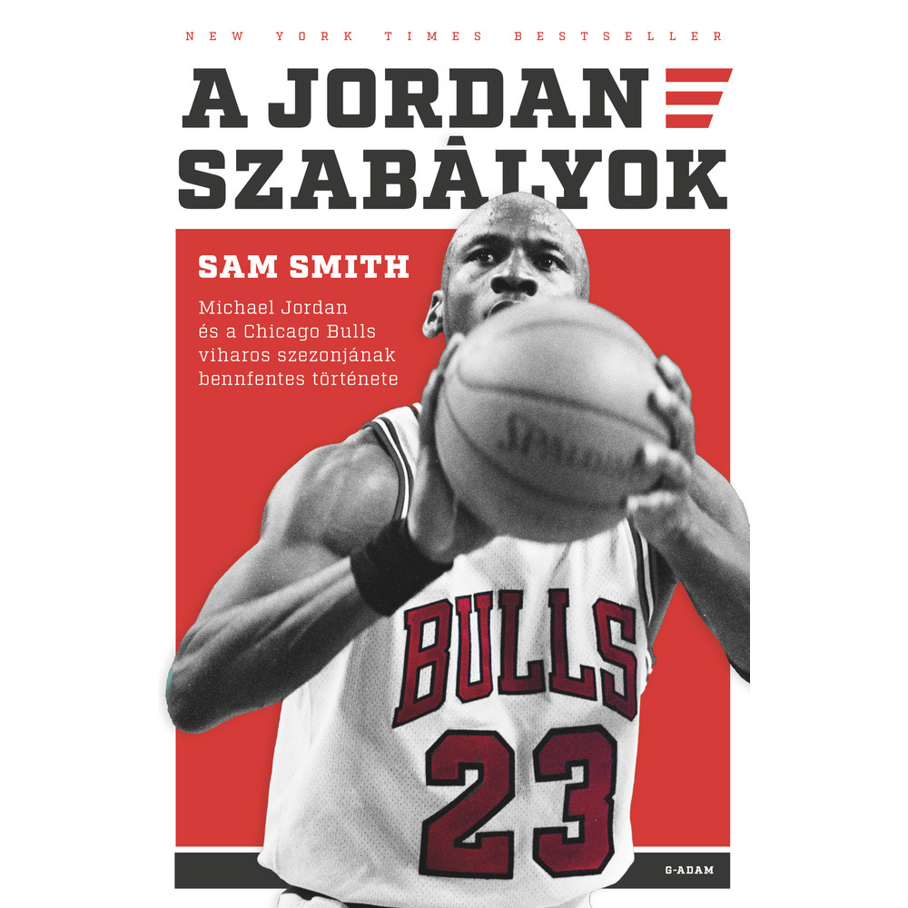 Sam Smith: A Jordan-szabályok (The Jordan Rules) - Kosárlabda/NBA ...